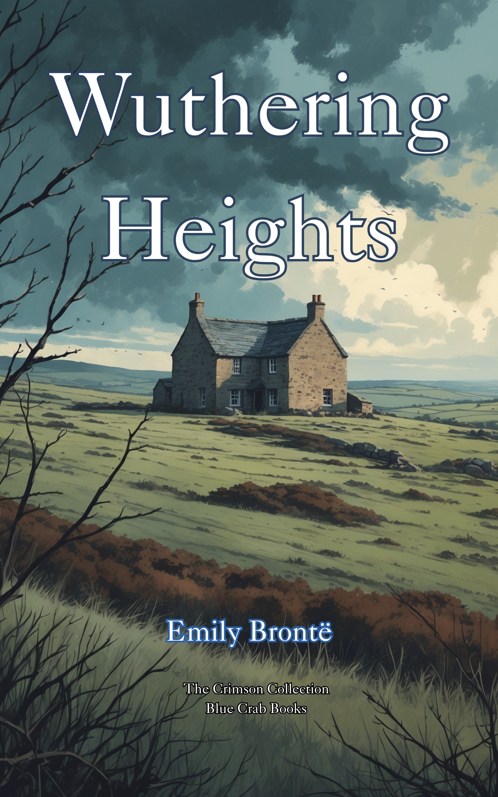 Wuthering Heights – Welcome to Blue Crab Books